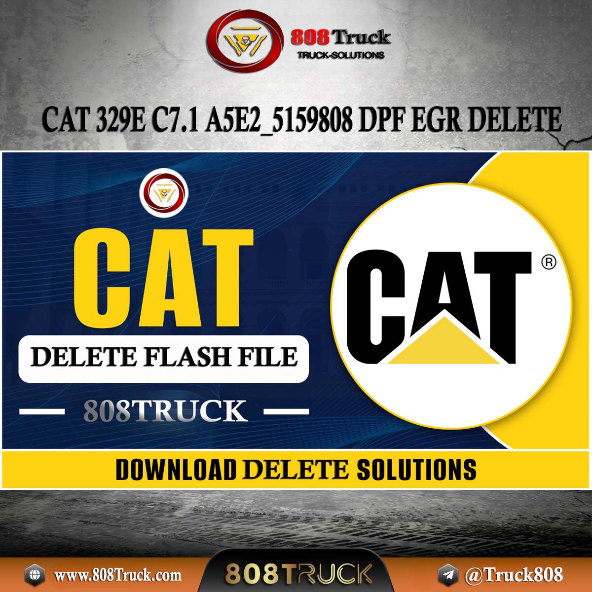 CAT 329E C7.1 A5E2_5159808 DPF EGR DELETE Files Pack| 808TRUCKS 🎯