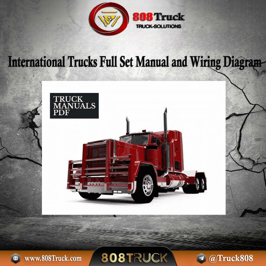 International Trucks Full Set Service Manual and Wiring Diagram ...